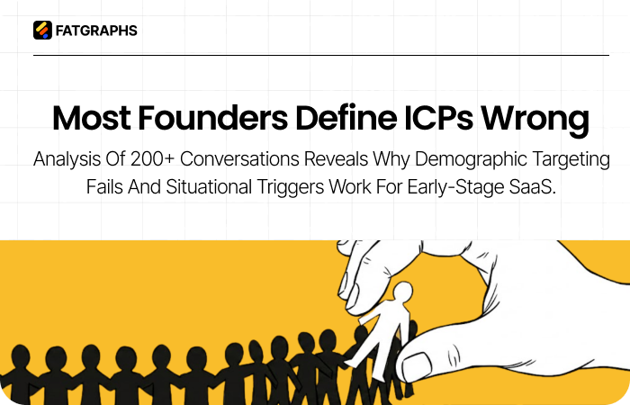 I Analyzed 200+ Conversations With B2B SaaS Founders. ICP definition ...